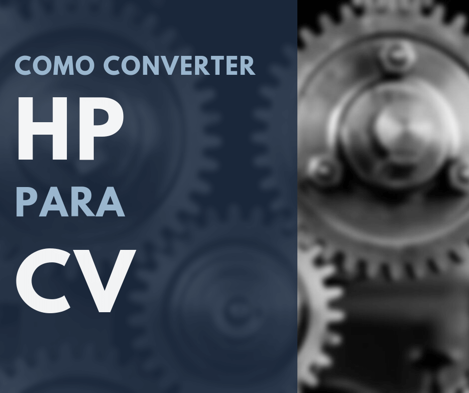 Como Converter HP para CV?